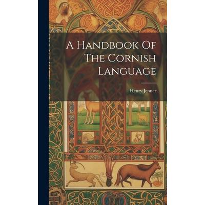 A Handbook Of The Cornish Language－金石堂