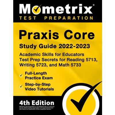 Praxis Core Study Guide 2022-2023 - Academic Skills for Educators Test ...