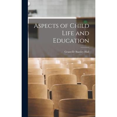 Aspects of Child Life and Education－金石堂