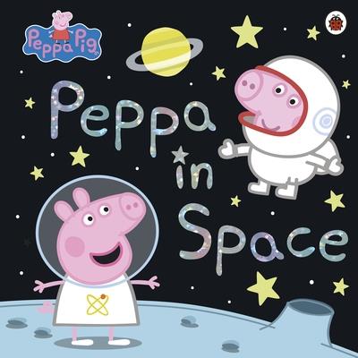 Peppa Pig: Peppa in Space－金石堂