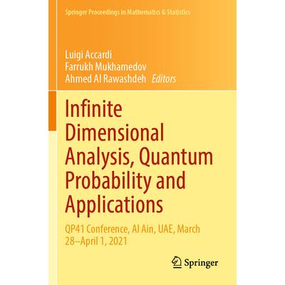 Infinite Dimensional Analysis, Quantum Probability and Applications－金石堂