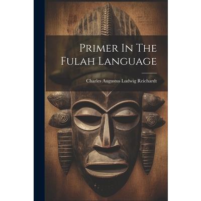 Primer In The Fulah Language－金石堂