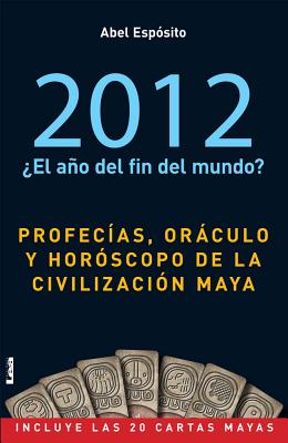 2012 El ano del fin del mundo? / 2012 The End of the World Year?－金石堂