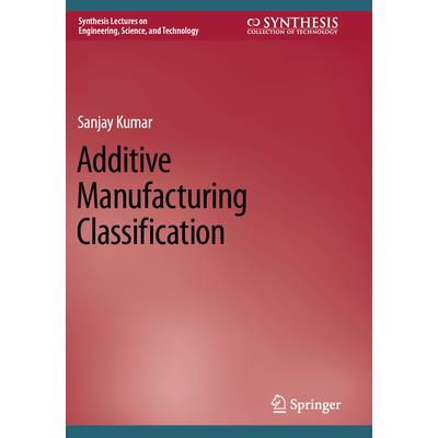 Additive Manufacturing Classification－金石堂