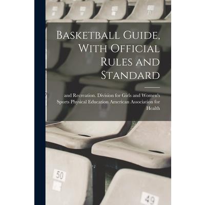 Basketball Guide, With Official Rules and Standard－金石堂