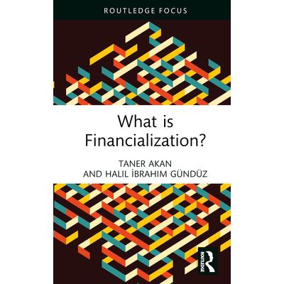 What Is Financialization?－金石堂
