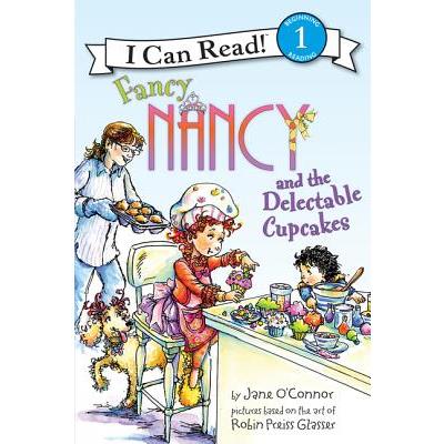 Fancy Nancy and the Delectable Cupcakes－金石堂