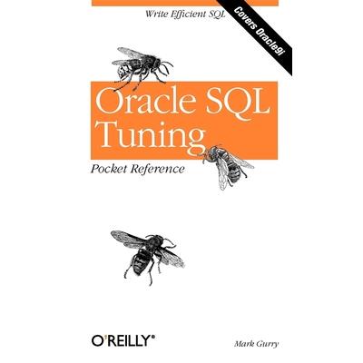 Oracle SQL Tuning Pocket Reference－金石堂