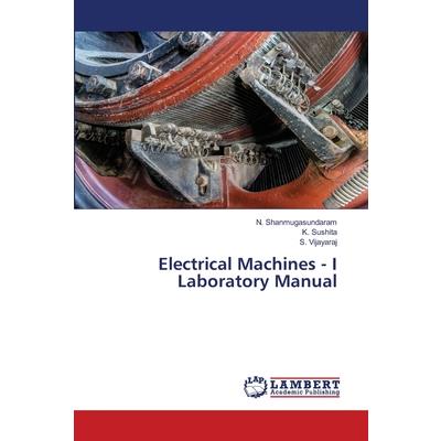 Electrical Machines - I Laboratory Manual－金石堂