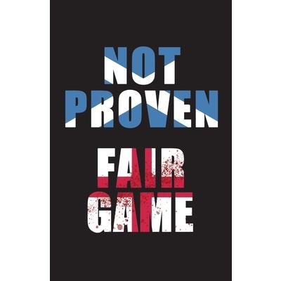 Not Proven Fair Game－金石堂