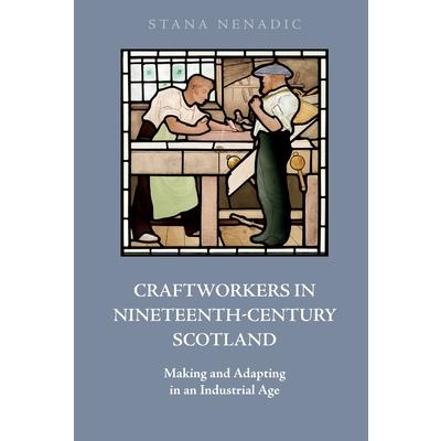 Craftworkers in Nineteenth Century Scotland－金石堂