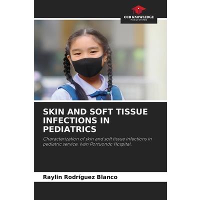 Skin and Soft Tissue Infections in Pediatrics－金石堂
