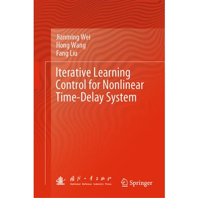 Iterative Learning Control for Nonlinear Time-Delay System－金石堂