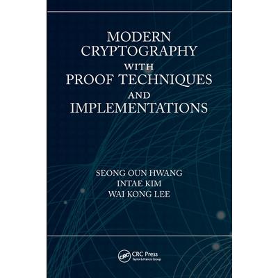 Modern Cryptography with Proof Techniques and Implementations－金石堂