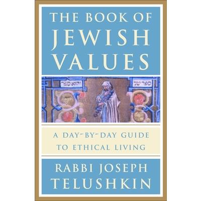 Book of Jewish Values: A Day-by-Day Guide to Ethical Living－金石堂