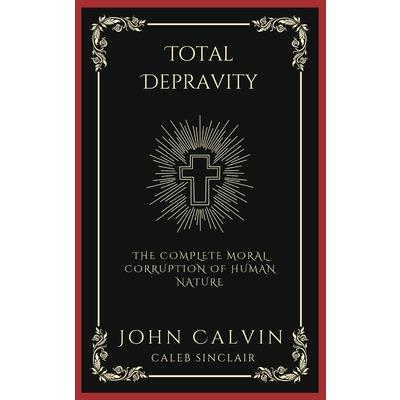 Total Depravity－金石堂