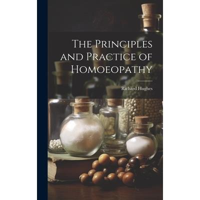 The Principles and Practice of Homoeopathy－金石堂