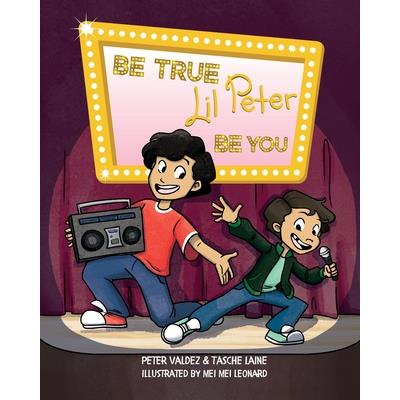 Be True, Lil Peter, Be You－金石堂