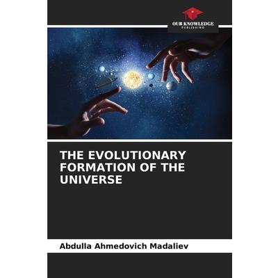 The Evolutionary Formation of the Universe－金石堂
