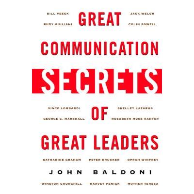 Great Communications Secrets of Great Leaders－金石堂