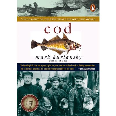 Cod: A Biography of the Fish That Changed the World－金石堂