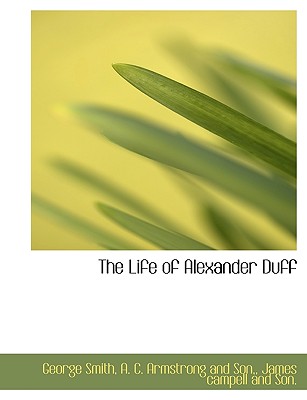 The Life of Alexander Duff－金石堂