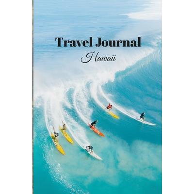 Travel Journal Hawaii - 6x9 Vacation Planner Notebook with prompts and ...