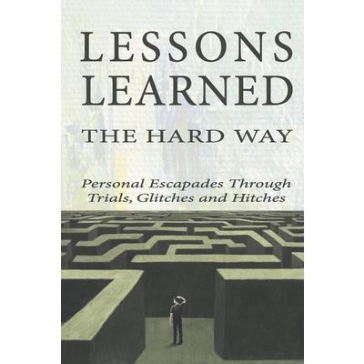Lessons Learned the Hard Way－金石堂