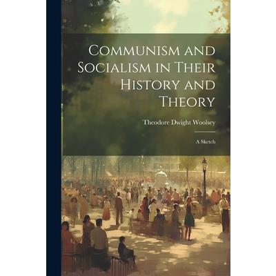 Communism and Socialism in Their History and Theory－金石堂