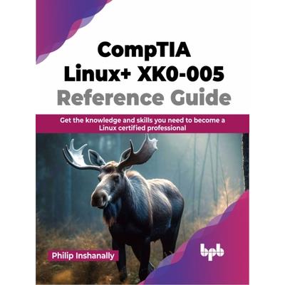 CompTIA Linux+ XK0-005 Reference Guide－金石堂