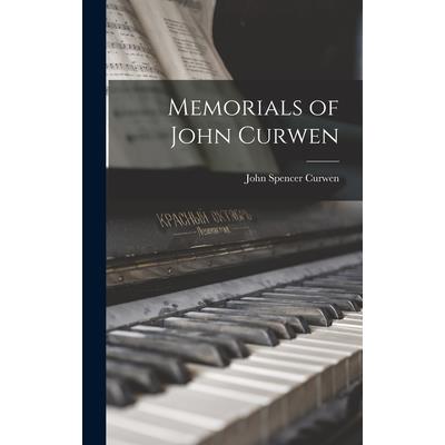 Memorials of John Curwen－金石堂
