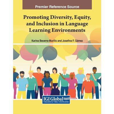Promoting Diversity, Equity, and Inclusion in Language Learning ...