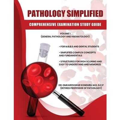 Pathology Simplified - Comprehensive Examination Study Guide - Volume I ...
