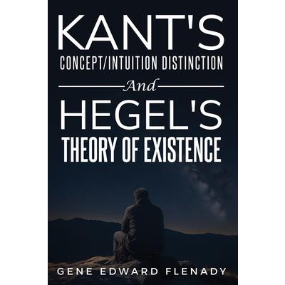 Kant's concept/intuition distinction and Hegel's theory of existence－金石堂