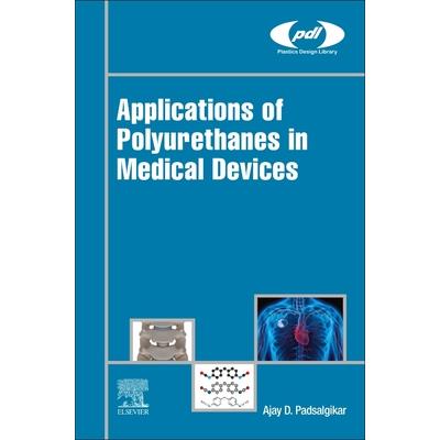 Applications of Polyurethanes in Medical Devices－金石堂