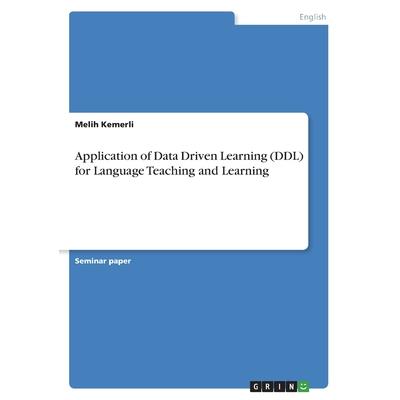 Application of Data Driven Learning (DDL) for Language Teaching and Learning－金石堂