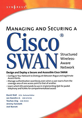 Managing and Securing a Cisco Structured Wireless-Aware Network－金石堂