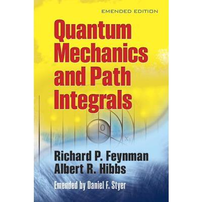 Quantum Mechanics and Path Integrals－金石堂