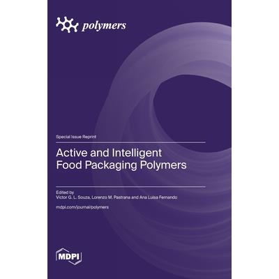 Active and Intelligent Food Packaging Polymers－金石堂