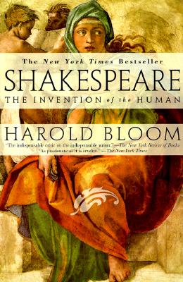 Shakespeare: The Invention of the Human－金石堂