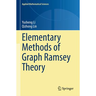 Elementary Methods of Graph Ramsey Theory－金石堂