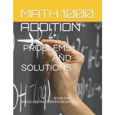 Math 1000 ADDITION PROBLEMS AND SOLUTIONS－金石堂