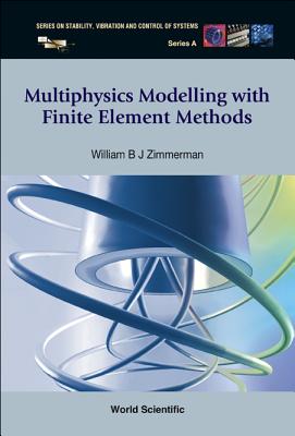 Multiphysics Modeling With Finite Element Methods－金石堂