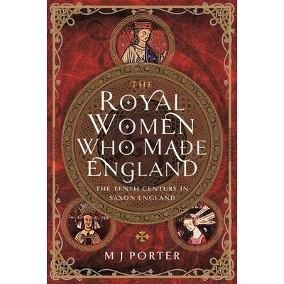The Royal Women Who Made England－金石堂
