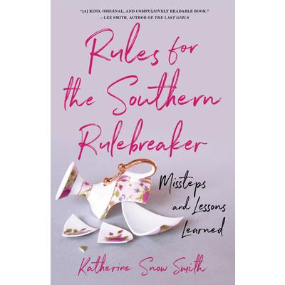 Rules for the Southern Rule BreakerMissteps and Lessons Learned－金石堂
