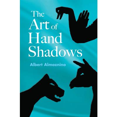 The Art of Hand Shadows－金石堂