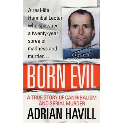 Born Evil: Cannibal, Crossdresser, Serial Killer－金石堂