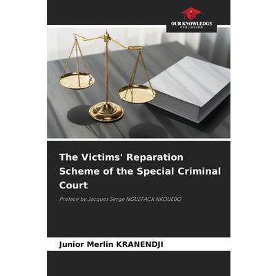 The Victims’ Reparation Scheme of the Special Criminal Court－金石堂