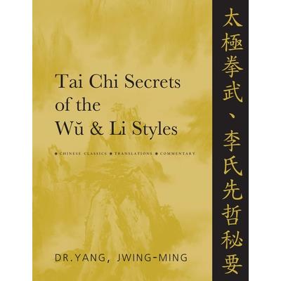 Tai Chi Secrets of the Wu and Li Styles－金石堂